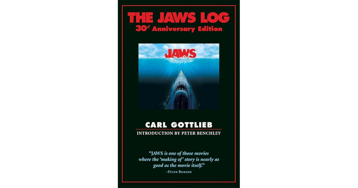 The Jaws Log by Carl Gottlieb