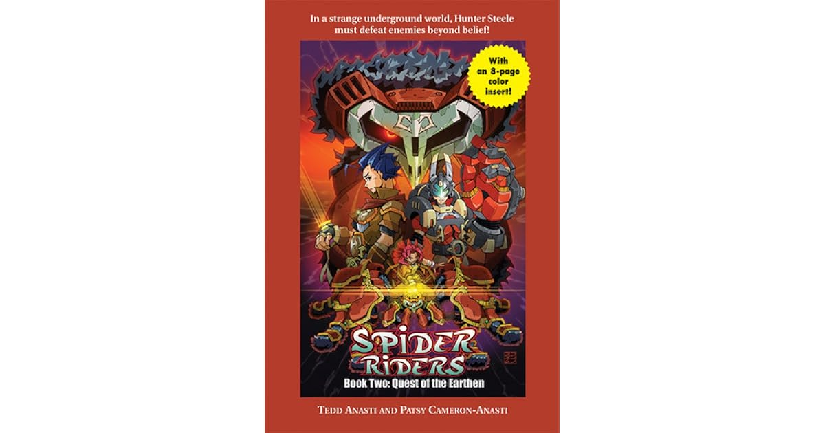 Spider Riders: Quest of the Earthen by Tedd Anasti