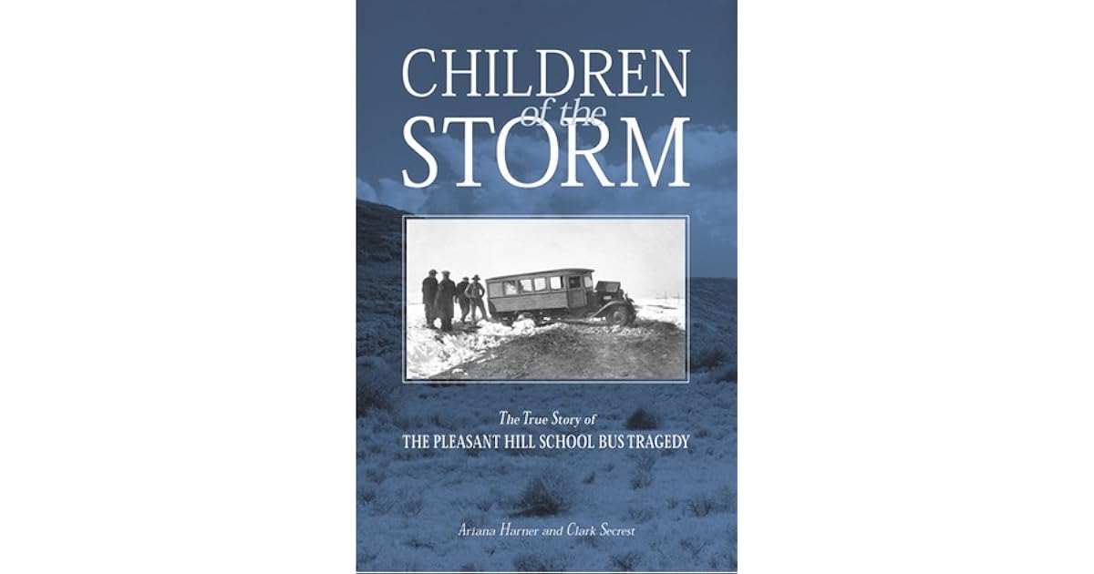 Children of the Storm: The True Story of the Pleasant Hill School Bus ...