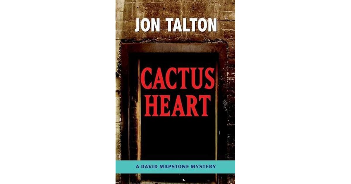 Cactus Heart by Jon Talton