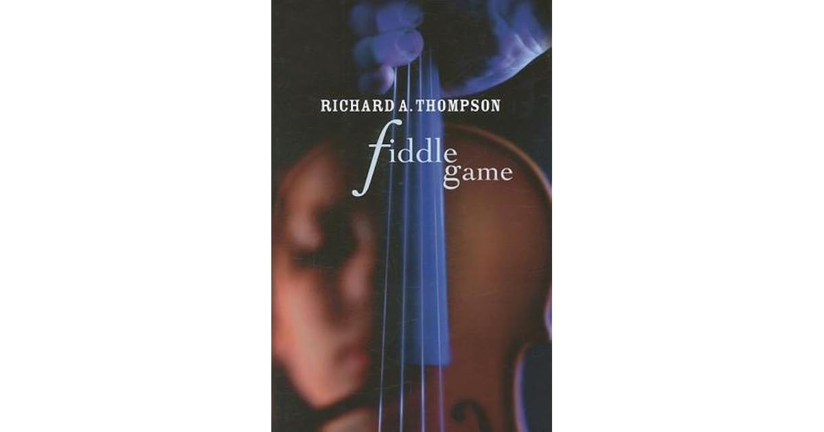 Fiddle Game: A Herman Jackson Mystery by Richard A. Thompson