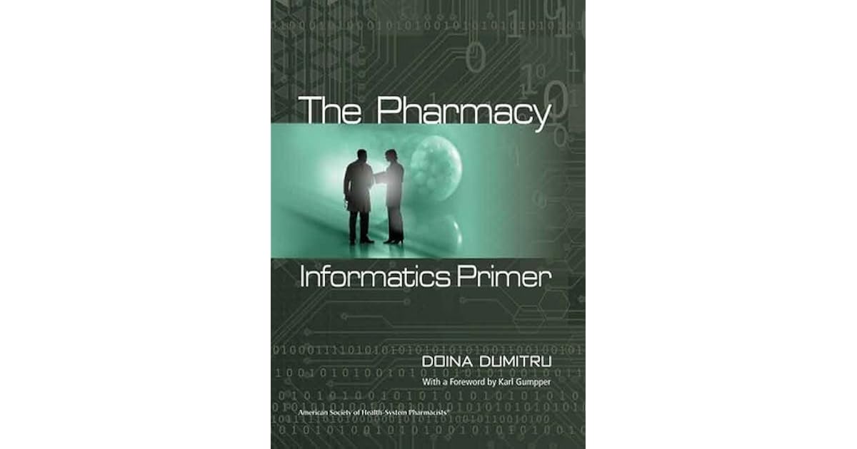 The Pharmacy Informatics Primer by Doina Domitru