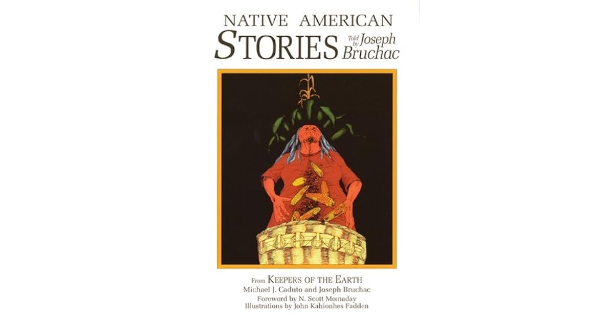 Native American Stories by Michael J. Caduto