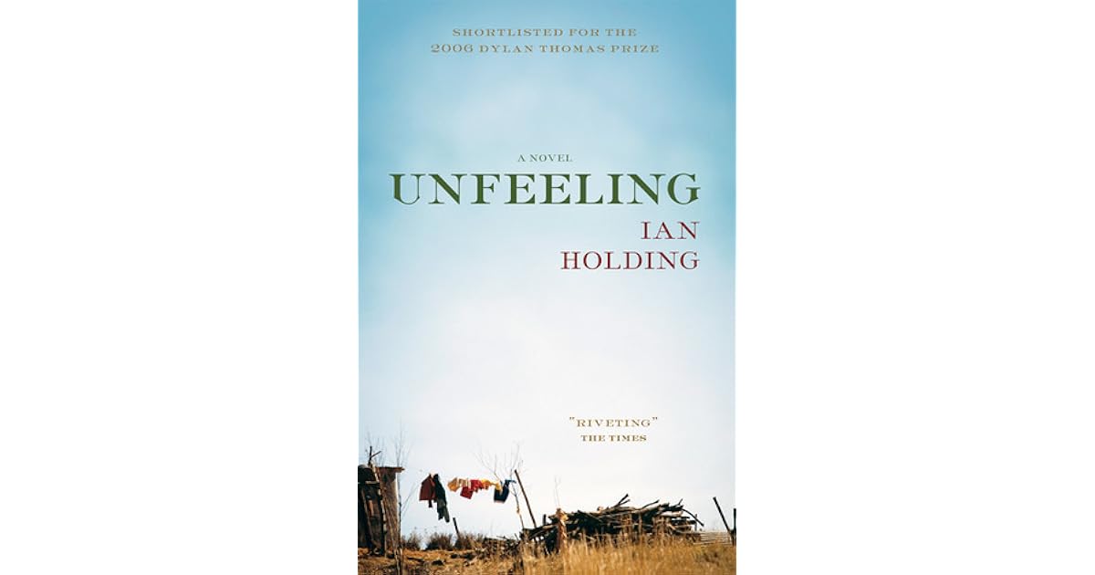 Unfeeling by Ian Holding