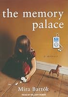 The Memory Palace by Mira Bartok