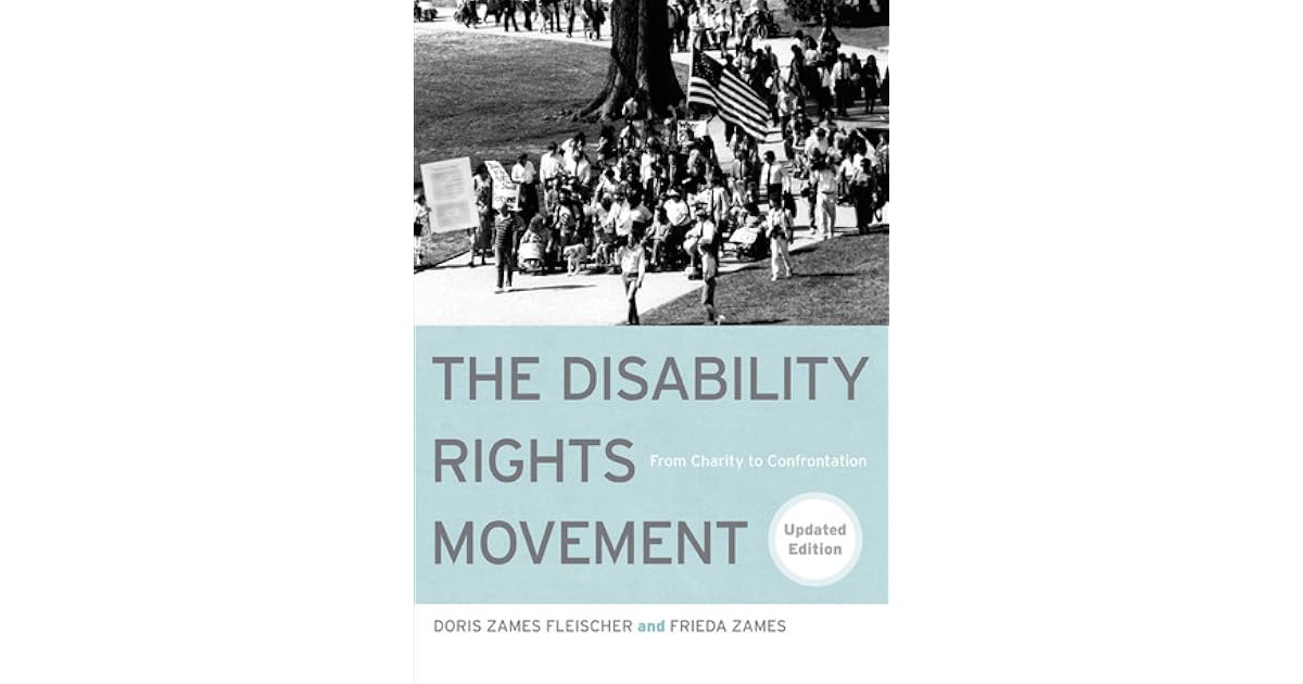 The Disability Rights Movement: From Charity to Confrontation by Doris ...