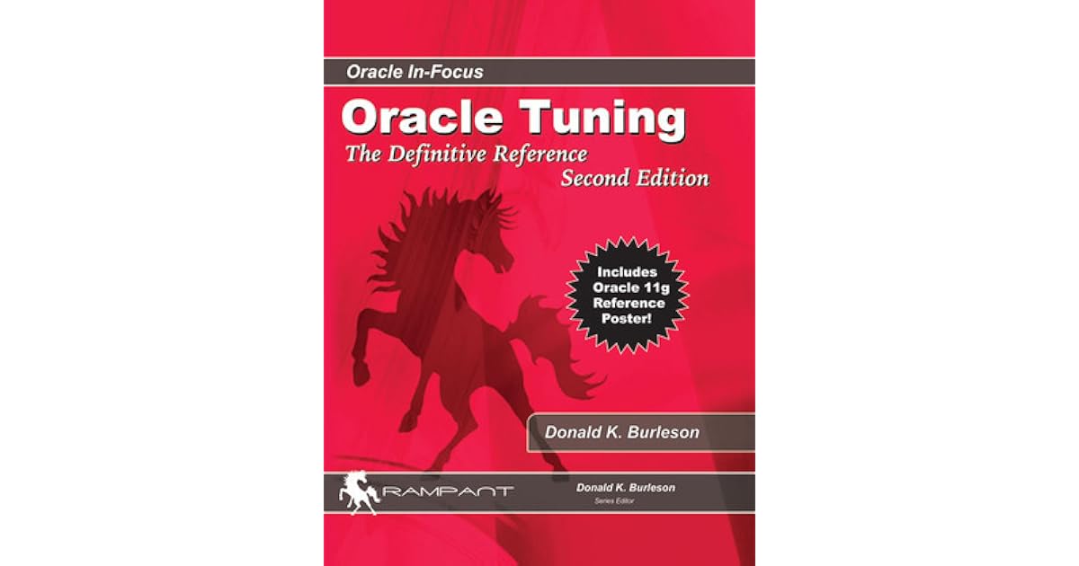 Oracle Tuning: The Definitive Reference by Donald K. Burleson