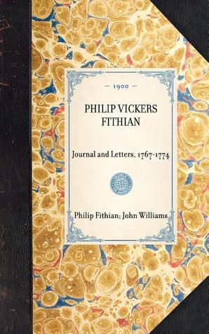 Philip Vickers Fithian by Philip Vickers Fithian
