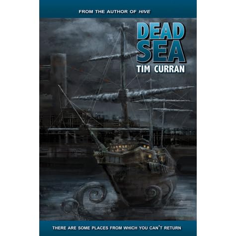 Dead Sea by Tim Curran — Reviews, Discussion, Bookclubs, Lists