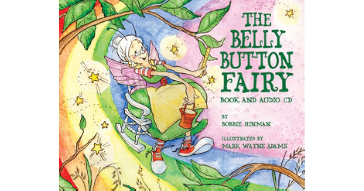 The Belly Button Fairy by Bobbie Hinman
