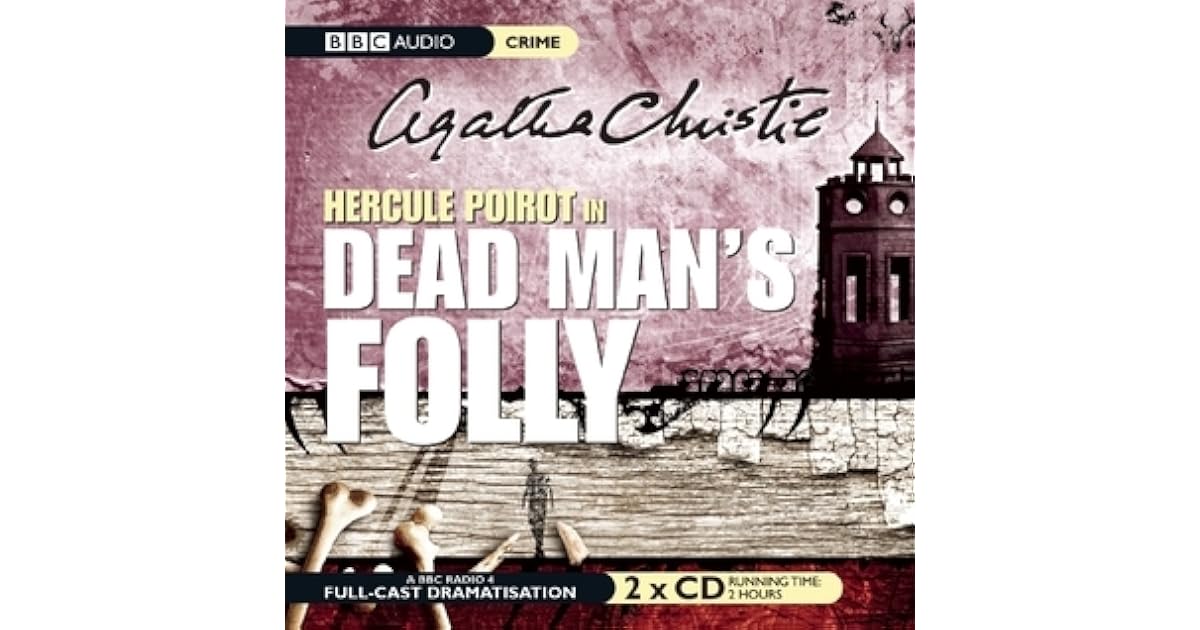Dead Man's Folly: A BBC Radio 4 Full-Cast Dramatisation by Michael Bakewell
