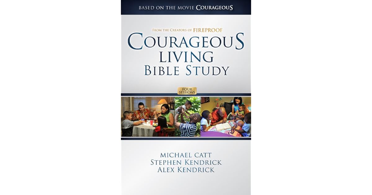 Courageous Living Bible Study - Member Book by Michael Catt
