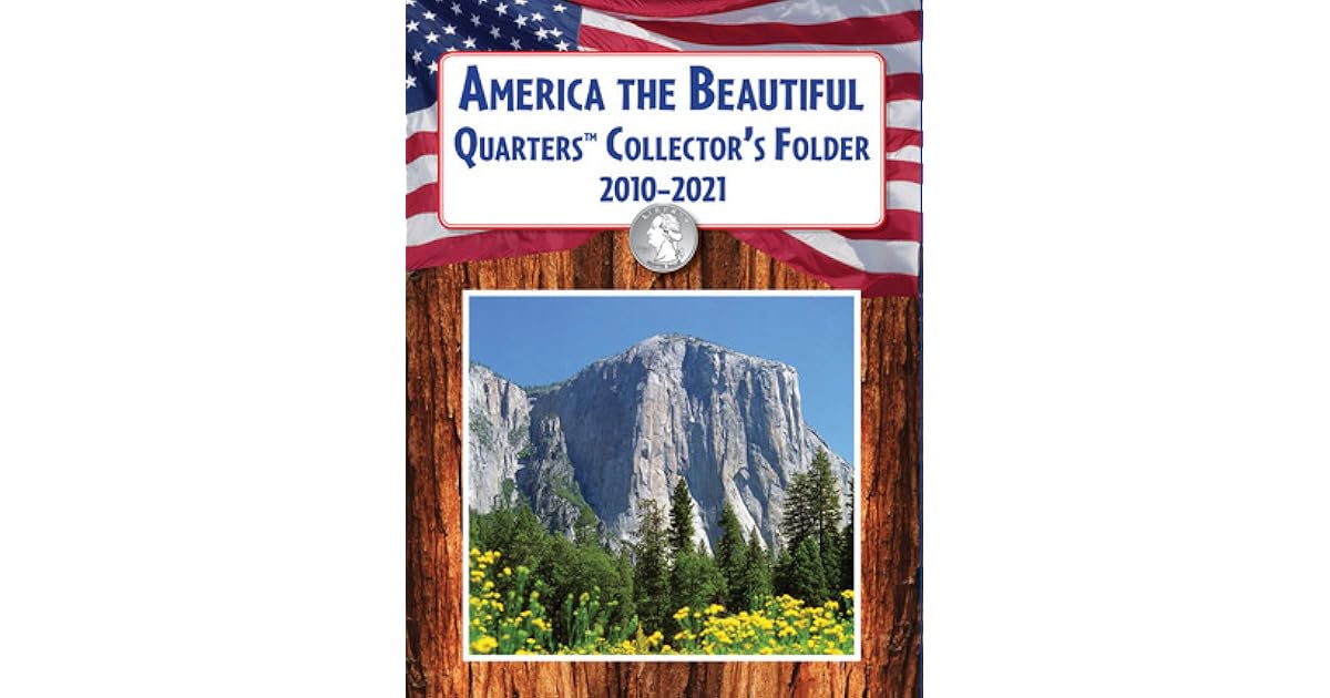 America the Beautiful Quarters™ Collector's Folder 2010-2021 by United ...