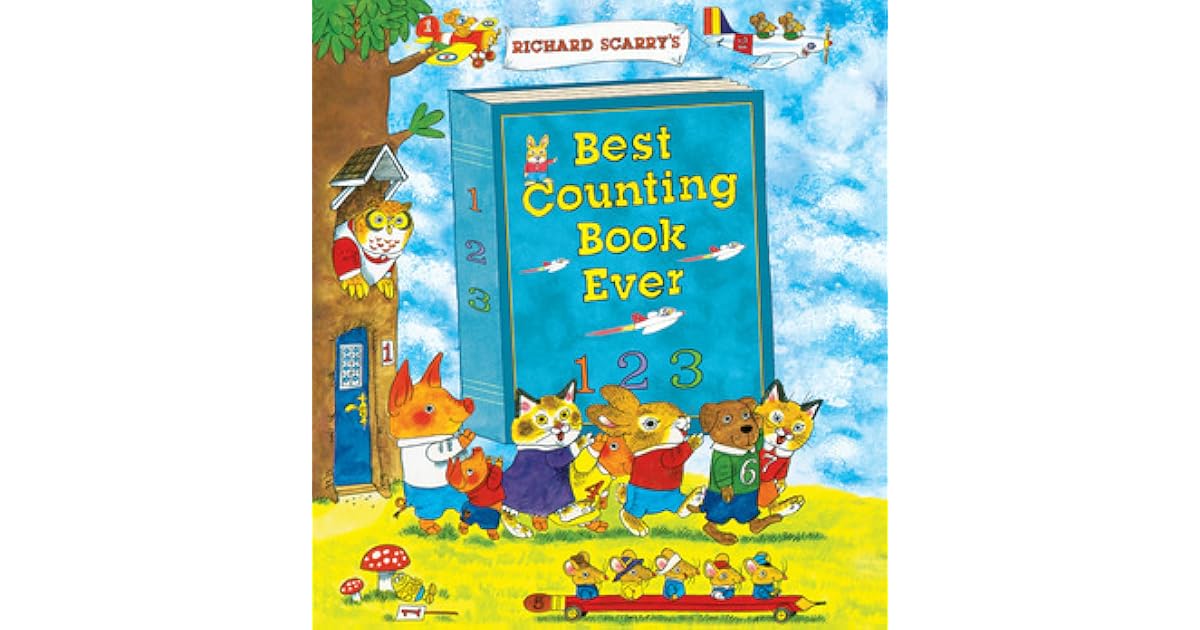 Richard Scarry's Best Counting Book Ever by Richard Scarry