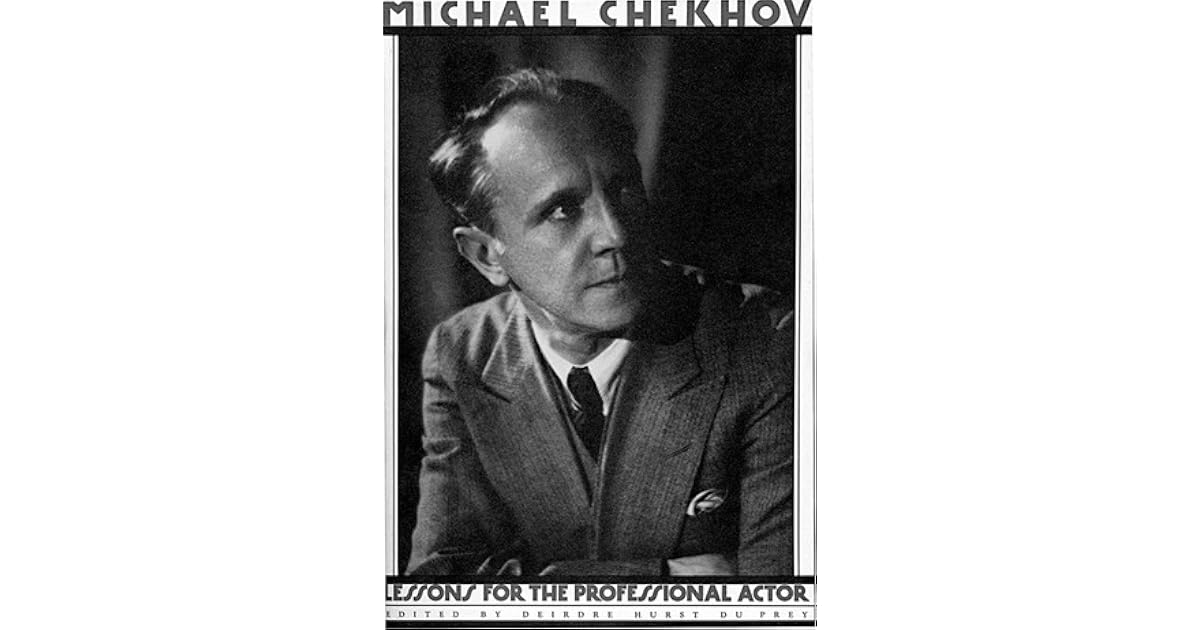 Lessons for the Professional Actor by Michael Chekhov