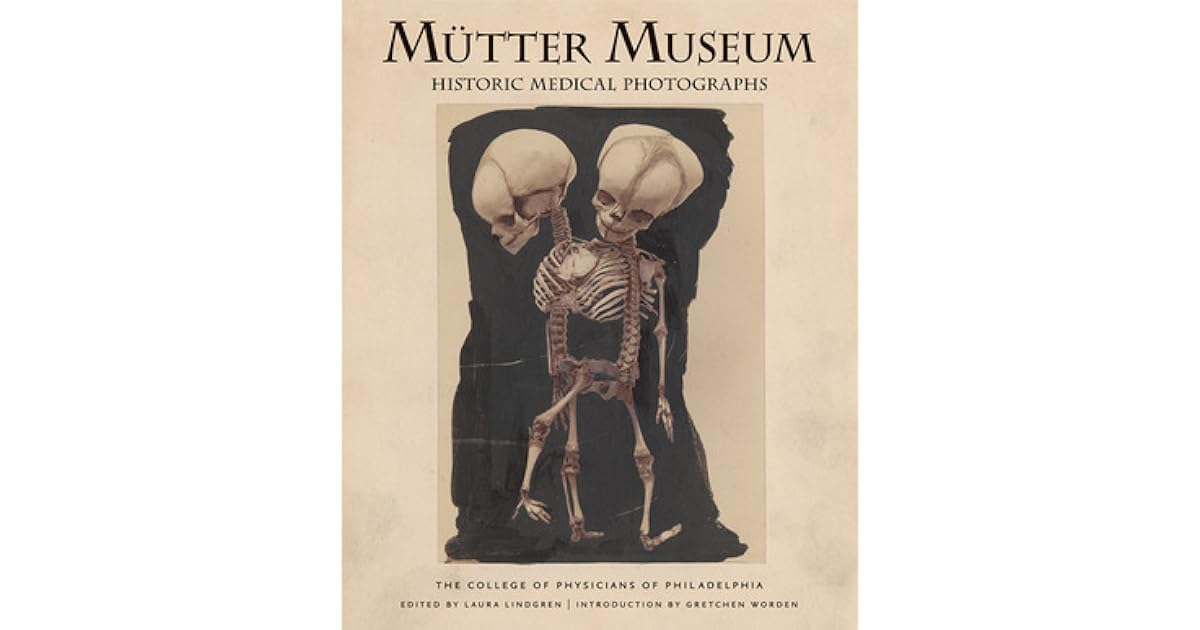 Mütter Museum: Historic Medical Photographs by Laura Lindgren