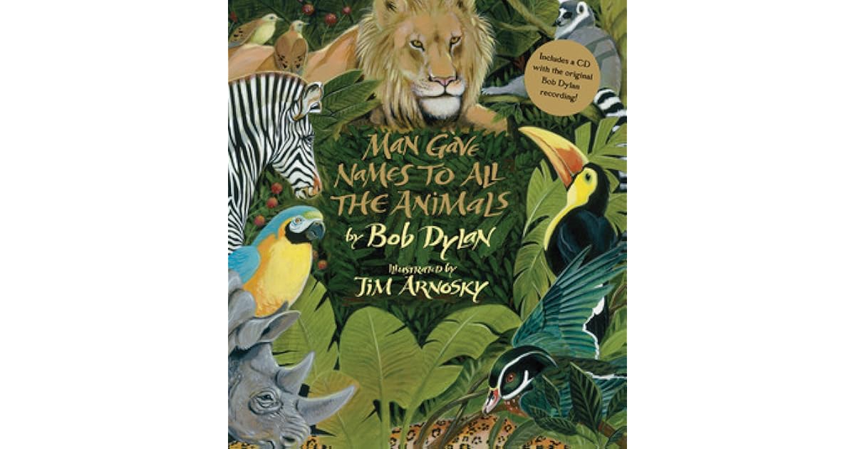 Man Gave Names to All the Animals by Bob Dylan