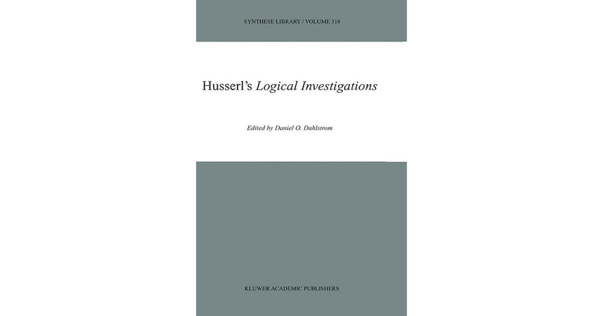 Husserl's Logical Investigations by Daniel O. Dahlstrom