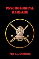 Psychological Warfare by Paul M.A. Linebarger