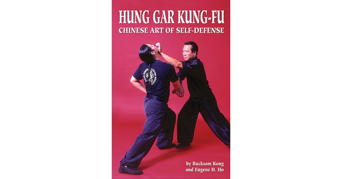 Hung Gar Kung-Fu by Bucksam Kong