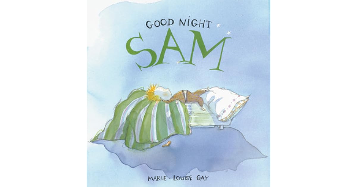 Good Night, Sam by Marie-Louise Gay