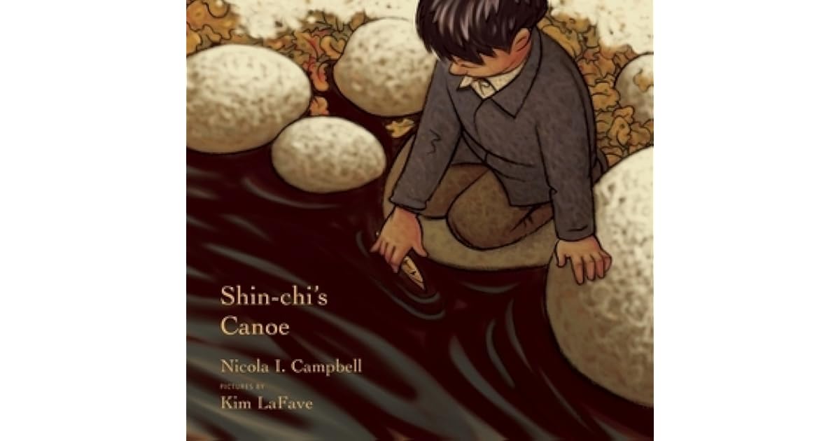 Shin-chi's Canoe by Nicola I. Campbell