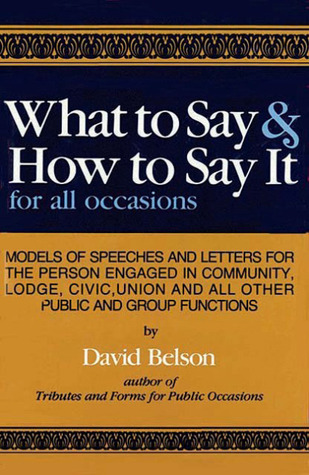 PDF (DOWNLOAD) What to Say & How To Say It: For All Occasions BY David ...