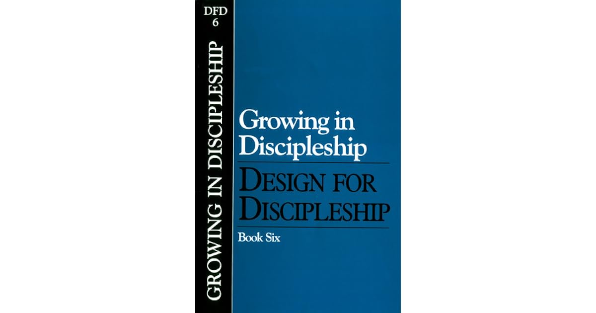 Design for Discipleship: Growing in Discipleship, Book 6 by The Navigators