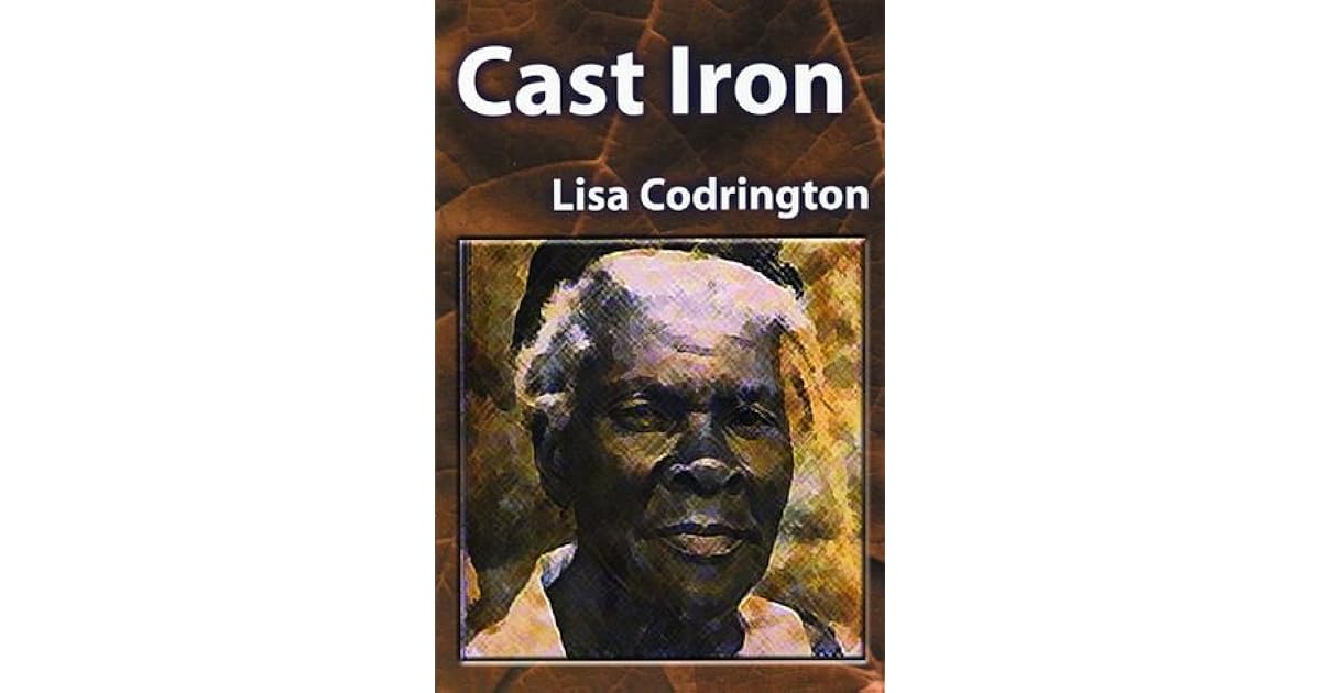 Cast Iron by Lisa Codrington