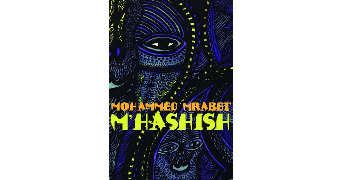 M'Hashish by Mohammed Mrabet