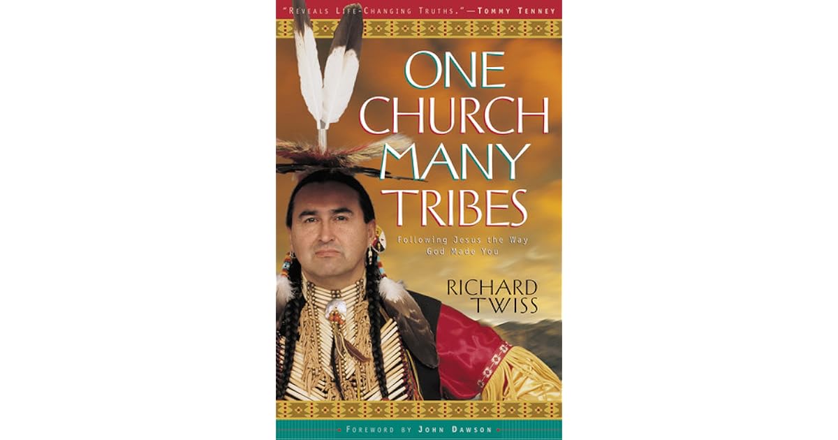 One Church, Many Tribes: Following Jesus the Way God Made You by ...
