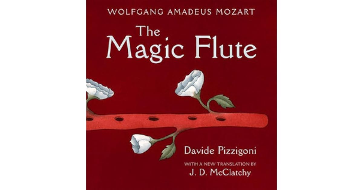 The Magic Flute by Wolfgang Amadeus Mozart