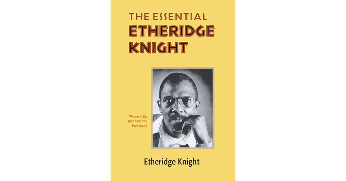 The Essential Etheridge Knight by Etheridge Knight
