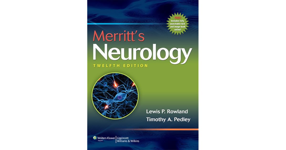 Merritt's Neurology by Lewis P. Rowland