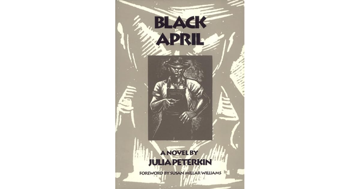 Black April by Julia Peterkin