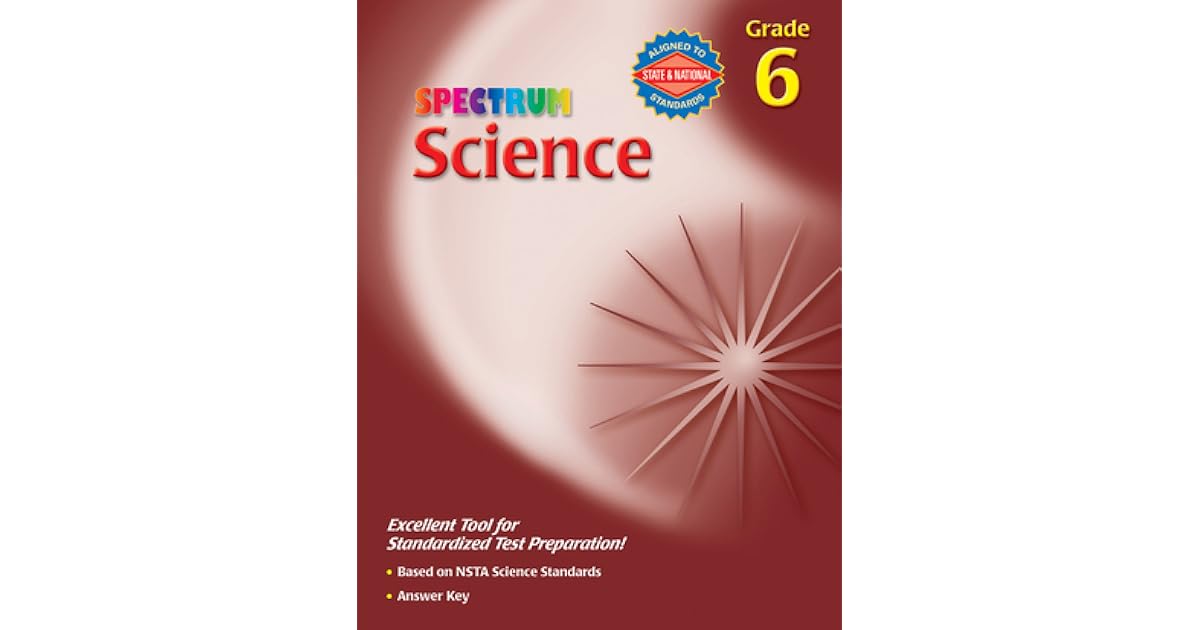 Spectrum Science Grade 6 by School Specialty Publishing