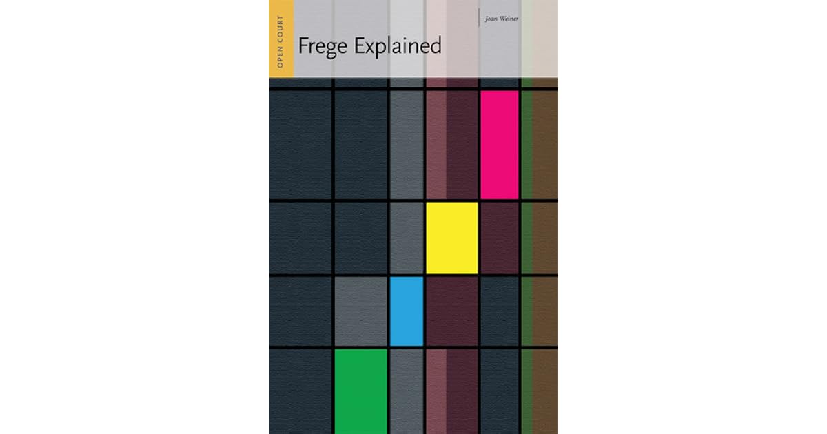 Frege Explained by Joan Weiner
