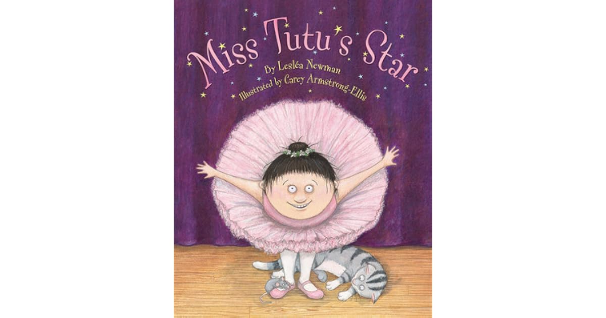 Miss Tutu's Star by Lesléa Newman