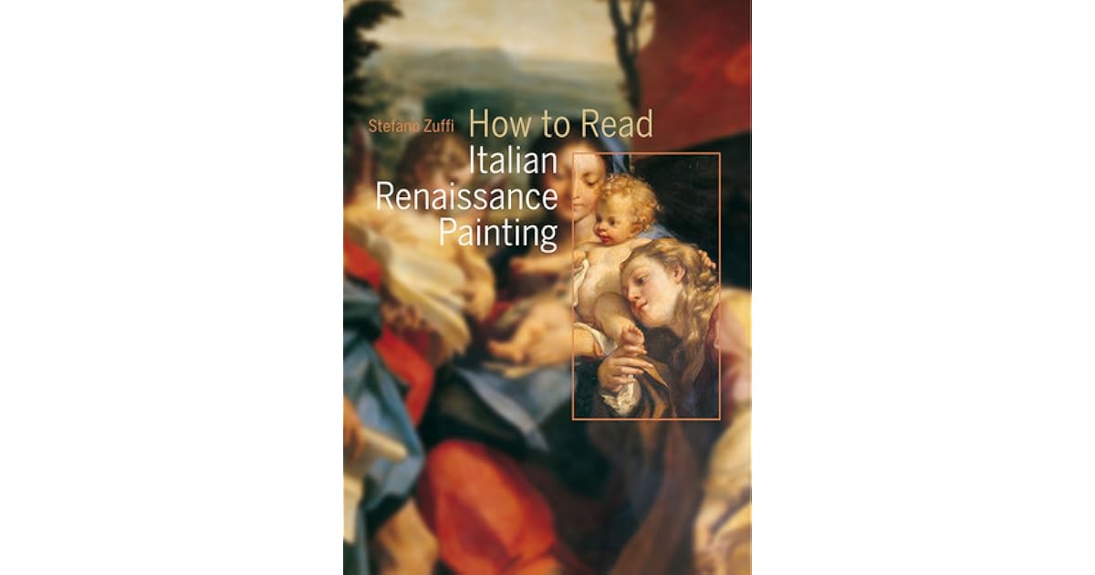 How to Read Italian Renaissance Painting by Stefano Zuffi