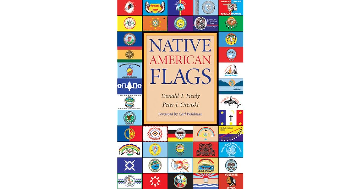 Native American Flags by Donald T. Healy