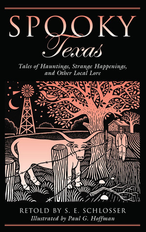 Spooky Texas: Tales of Hauntings, Strange Happenings, and Other Local ...