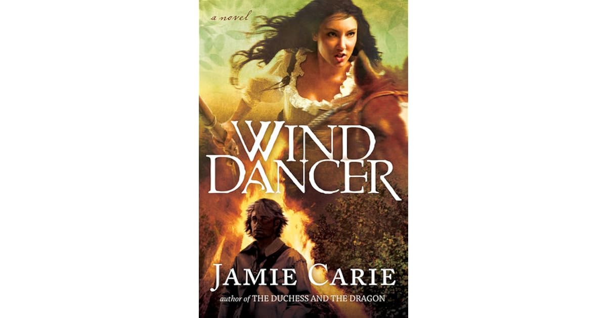 Wind Dancer by Jamie Carie