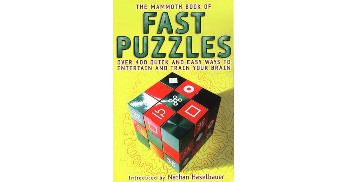 The Mammoth Book of Fast Puzzles by Nathan Haselbauer