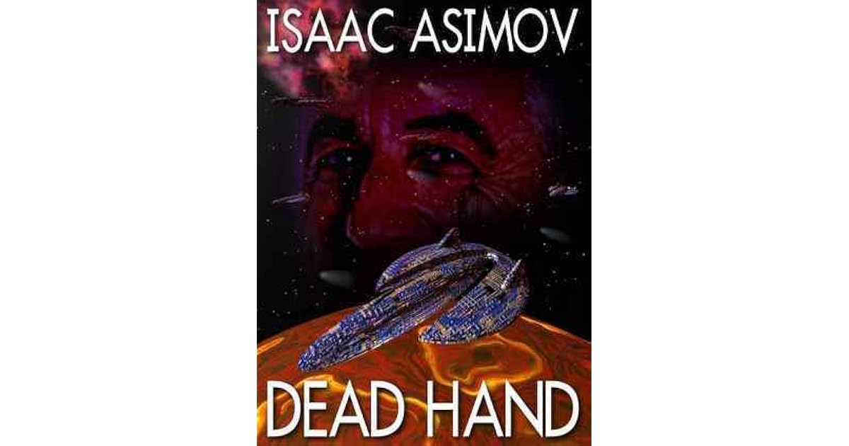 The Dead Hand by Isaac Asimov