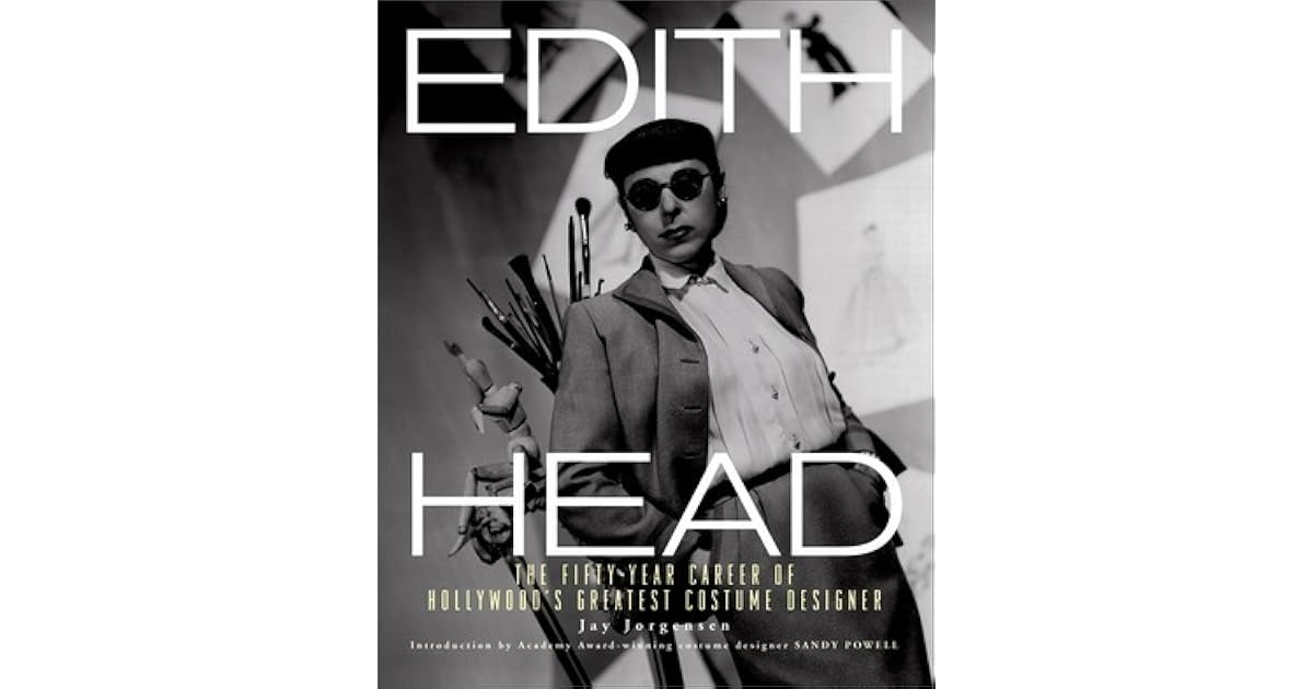 Edith Head: The Fifty-Year Career of Hollywood's Greatest Costume ...