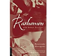 Rashomon and Other Stories by Ryūnosuke Akutagawa