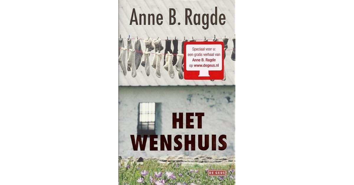 Het wenshuis (Neshov-trilogie, #2) by Anne B. Ragde