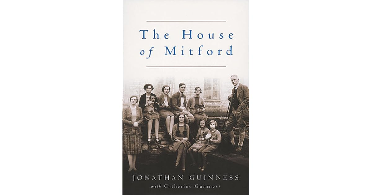 The House of Mitford by Jonathan Guinness