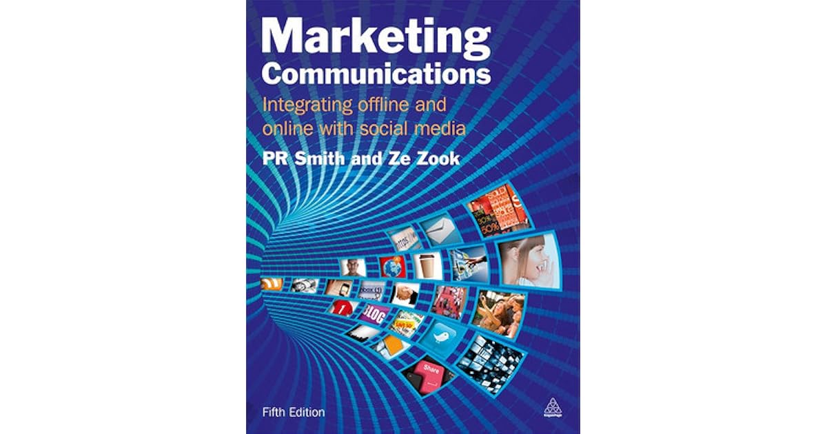 Marketing Communications: Integrating Offline and Online with Social ...
