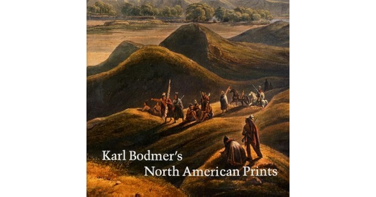 Karl Bodmer's North American Prints by Karl Bodmer